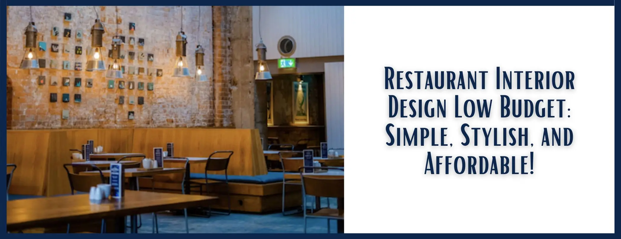 Restaurant Interior Design Low Budget: Simple, Stylish, and Classy